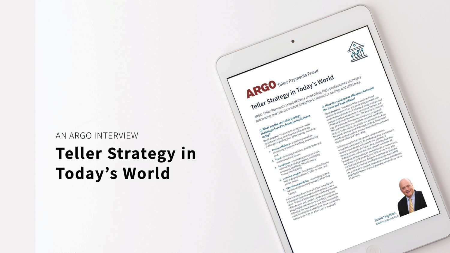 ARGO Interview Brief: Teller Strategy in Today's World